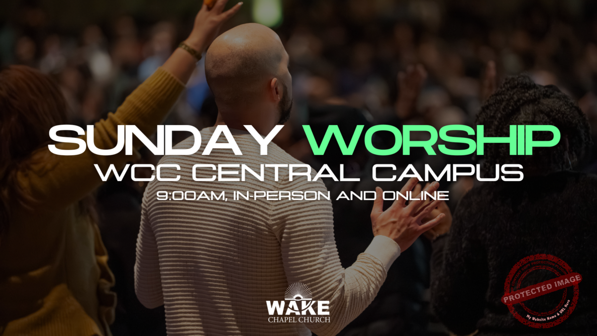 Welcome! | Wake Chapel Church