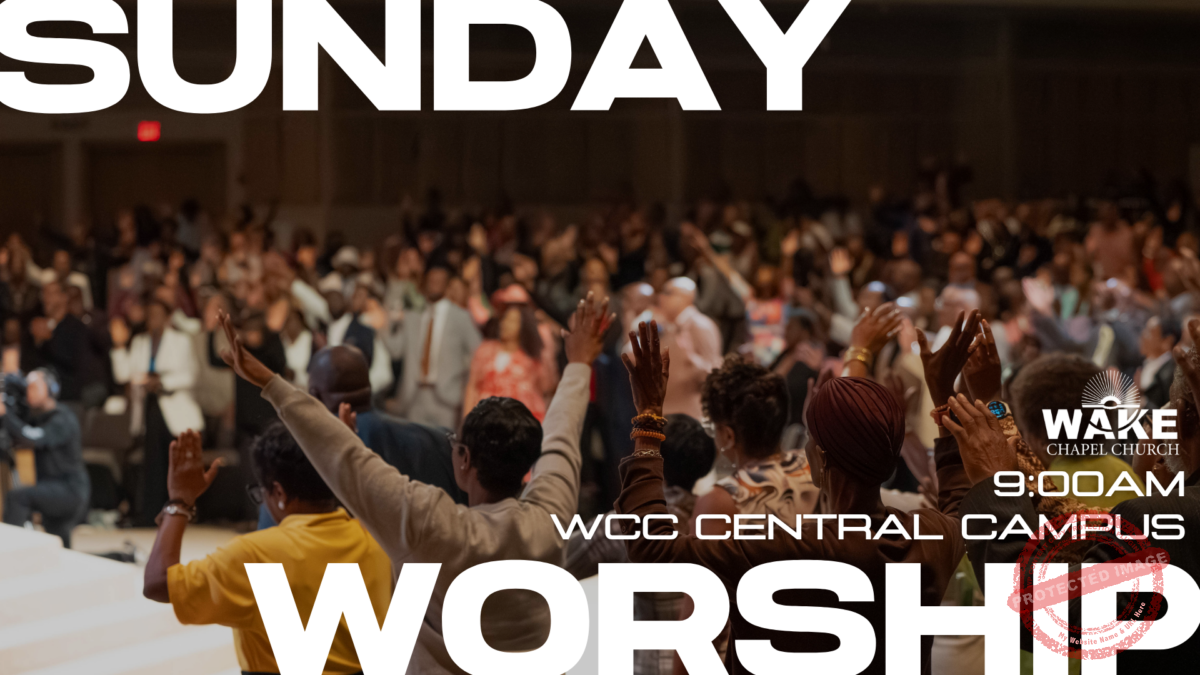 Welcome! | Wake Chapel Church